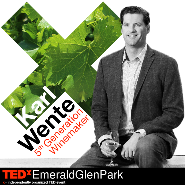 Karl Wente Explores Winemaking at TEDxEmeraldGlenPark: Wine, Wisdom ...
